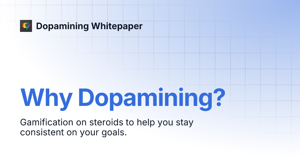 Why Dopamining? | Dopamining Whitepaper